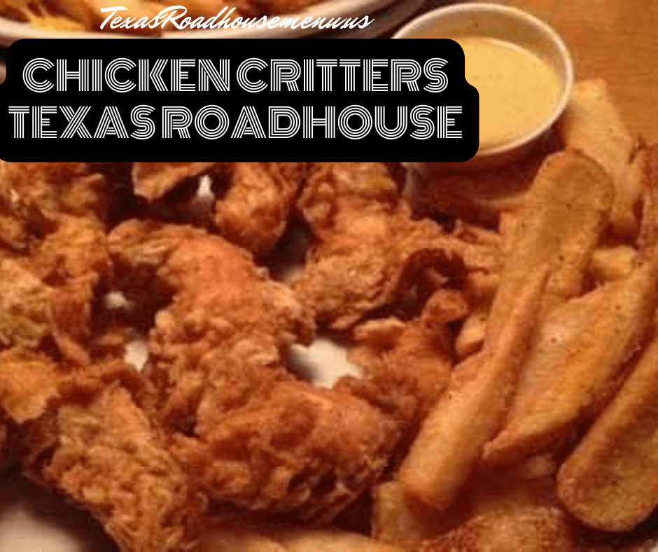 Chicken Critters Texas Roadhouse (2024) - Texas RoadHouse Menu